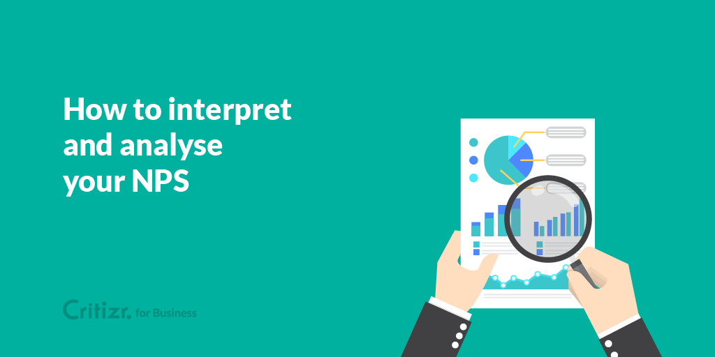 NPS: How to interpret and analyse it?