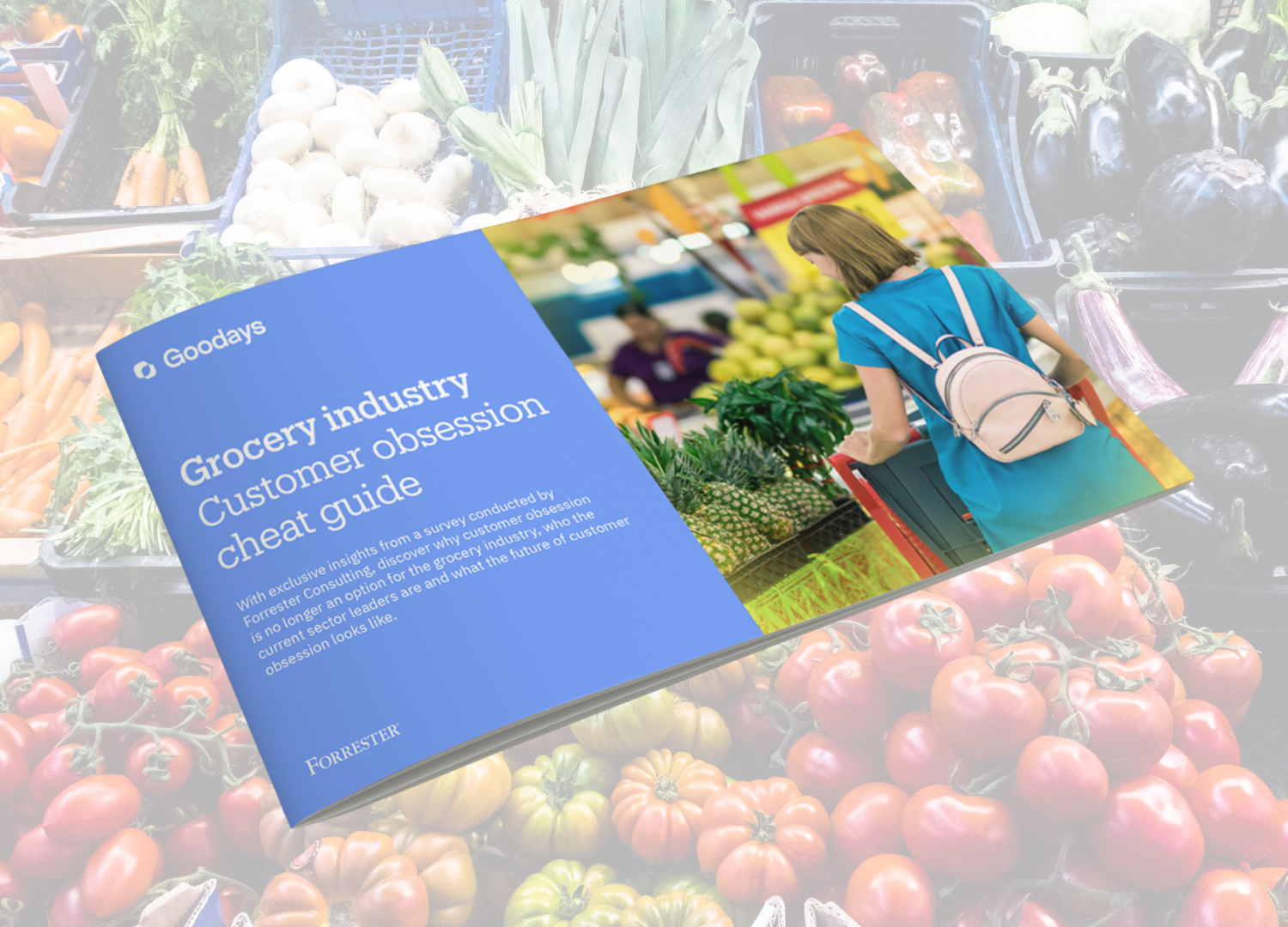 Grocery: Customer Obsession Cheat Guide [Forrester]